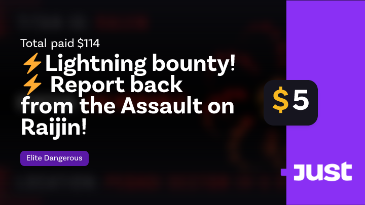 ⚡Lightning bounty!⚡ Report back from the Assault on Raijin! | Just Elite Dangerous