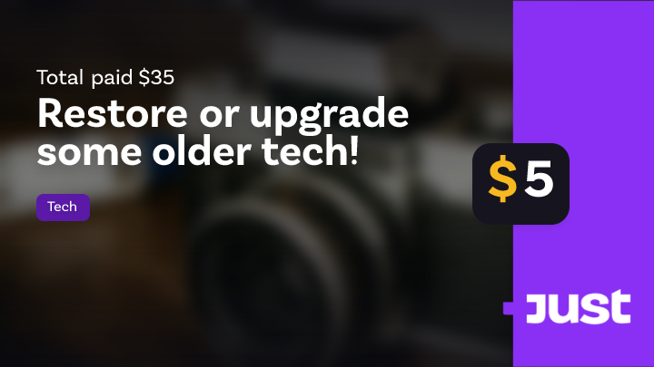 Restore or upgrade some older tech! | Just Tech