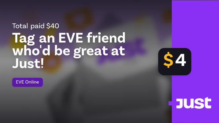 Tag an EVE friend who'd be great at Just! | Just EVE Online