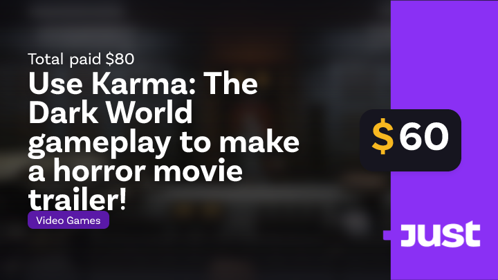 Use Karma: The Dark World gameplay to make a horror movie trailer! | Just Video Games