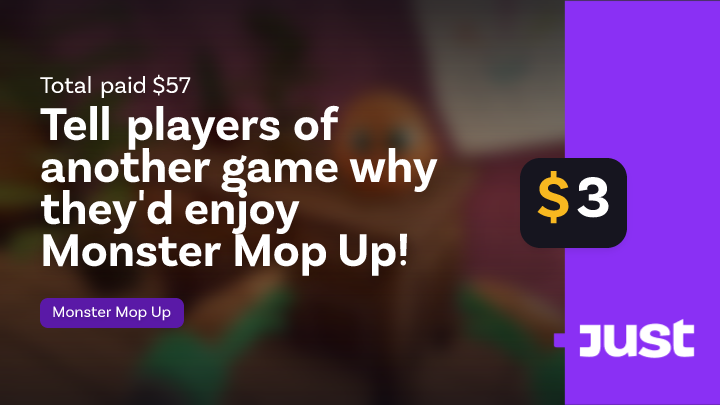 Tell players of another game why they'd enjoy Monster Mop Up! | Just ...