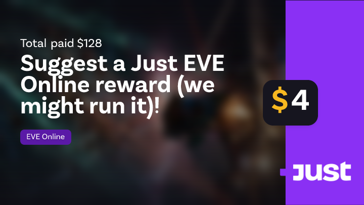Suggest a Just EVE Online reward (we might run it)! | Just EVE Online