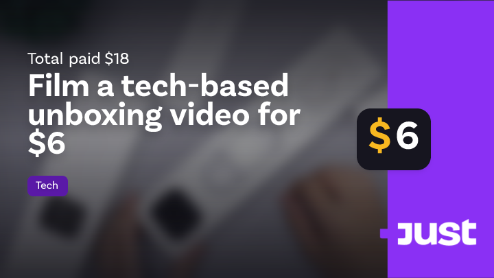 Film a tech-based unboxing video for $6 | Just Tech