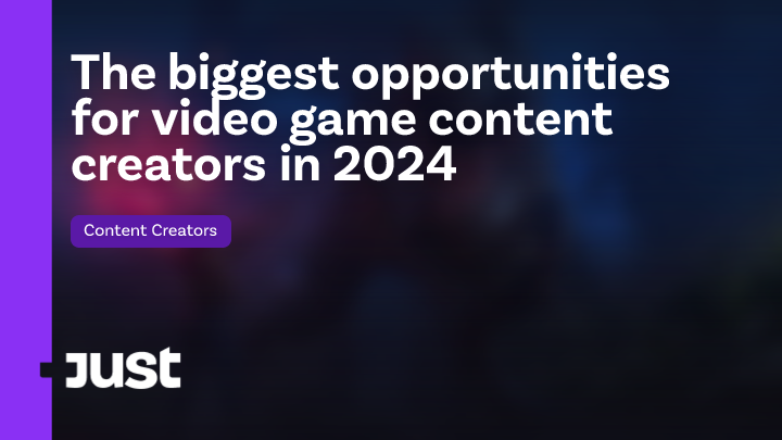 The biggest opportunities for video game content creators in 2024 ...