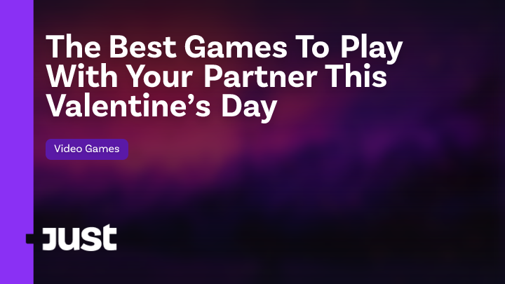 The Best Games To Play With Your Partner This Valentine’s Day | Just ...
