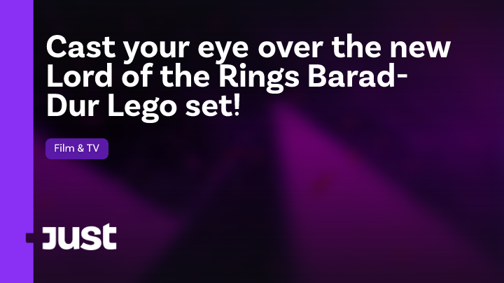 Cast your eye over the new Lord of the Rings Barad-Dur Lego set! | Just ...