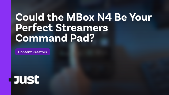 Could the MBox N4 Be Your Perfect Streamers Command Pad? | Just Content Creators