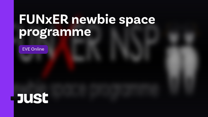FUNxER newbie space programme | Just EVE Online